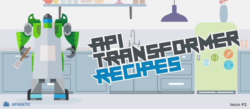 API Transformer Recipes — Facilitating Migration from SOAP to REST ...